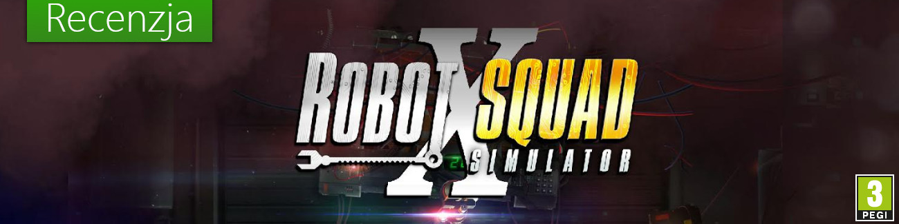 Robot Squad Simulator X. Za sterami maszyny. Recenzja – World of Xbox