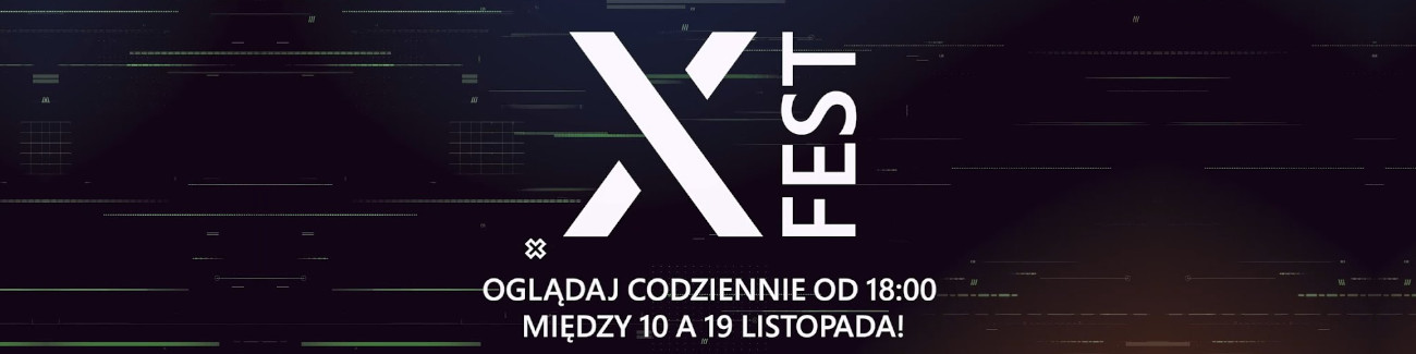 Już jutro rozpoczyna się X-FEST - Święto gamingu! – World of Xbox